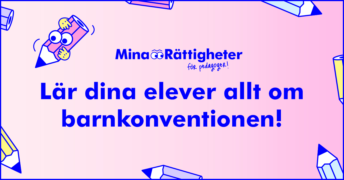 Barnkonventionen – lättläst - Mina rättigheter